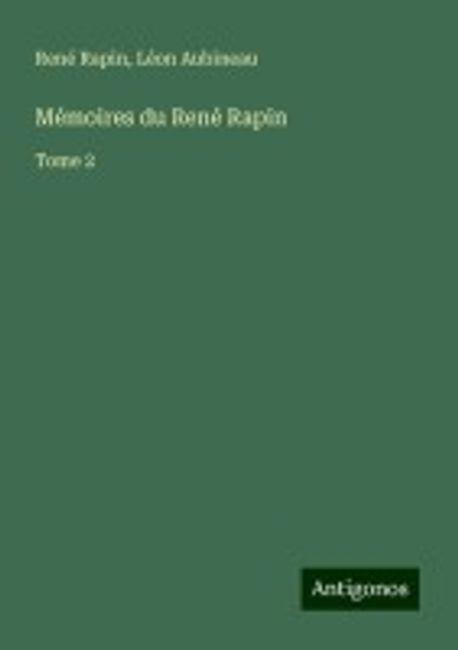 Memoires du Rene Rapin | Rapin, Rene - 교보문고