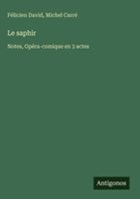 Le saphir | David, Felicien - 교보문고