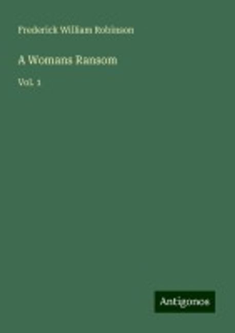 A Womans Ransom | Robinson, Frederick William - 교보문고