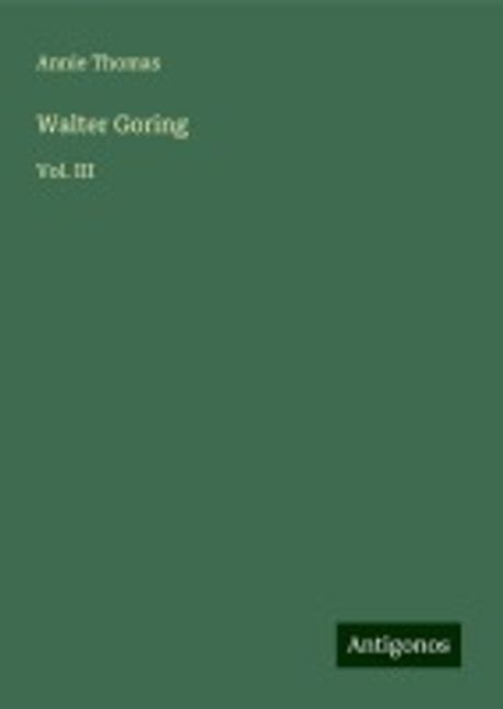 Walter Goring | Thomas, Annie - 교보문고