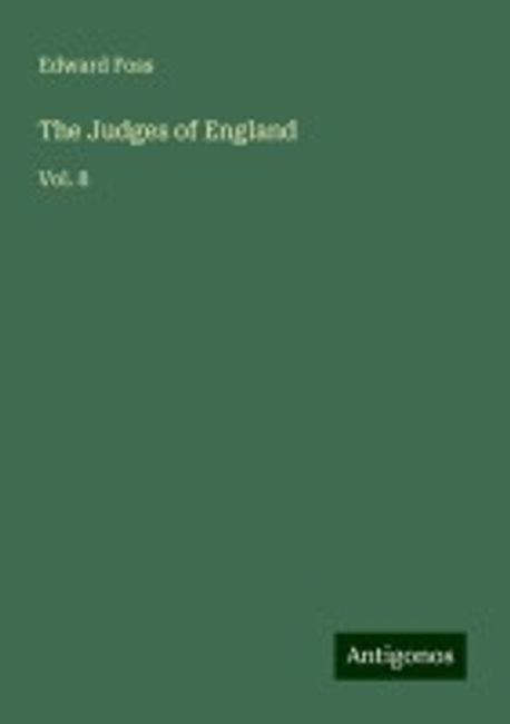 The Judges of England | Foss, Edward - 교보문고