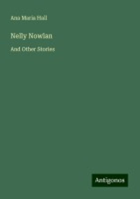 Nelly Nowlan | Hall, Ana Maria - 교보문고