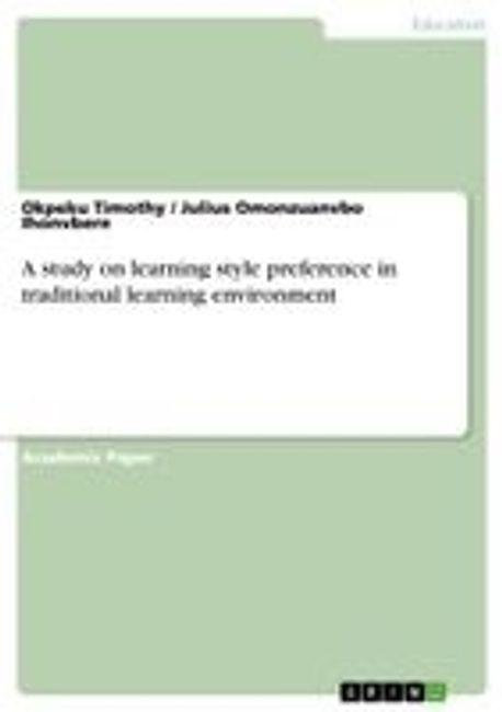 A study on learning style preference in traditional learning ...