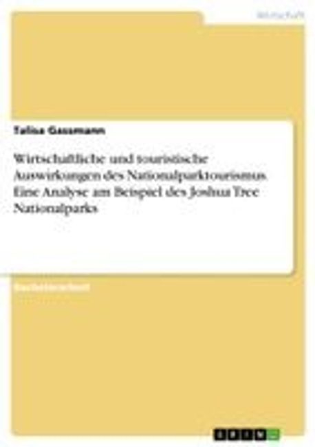 Wirtschaftliche und touristische Auswirkungen des Nationalparktourismus ...
