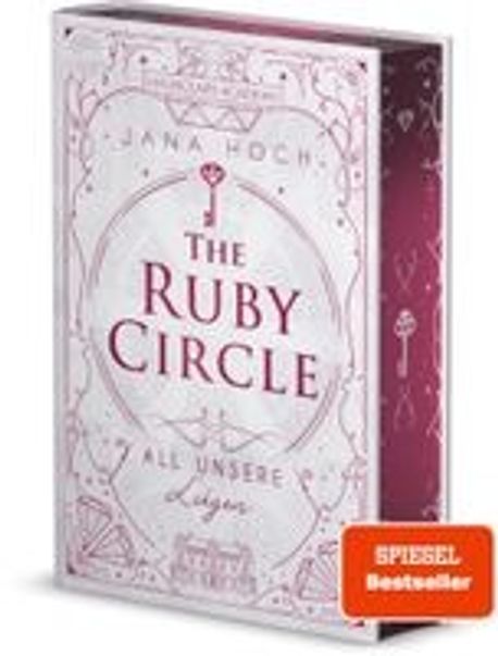 The Ruby Circle (2). All unsere Luegen | Hoch, Jana - 교보문고