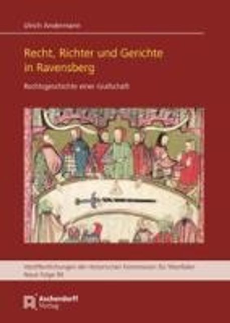 Recht, Richter und Gerichte in Ravensberg | Andermann, Ulrich - 교보문고