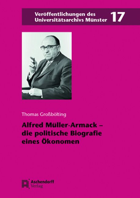 Alfred Muller-Armack | Grossboelting, Thomas - 교보문고