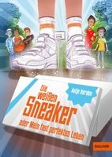 Die weissen Sneaker oder Mein fast perfektes Leben | Herden, Antje - 교보문고