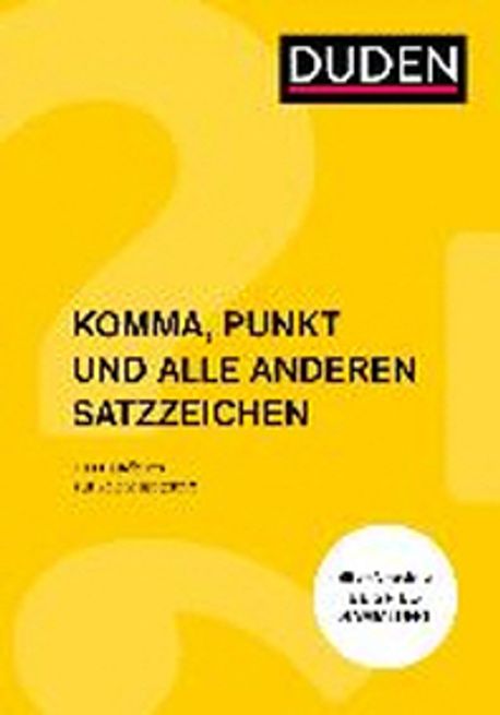 Komma, Punkt und alle anderen Satzzeichen | Steinhauer, Anja - 교보문고
