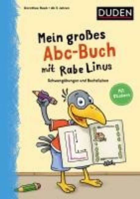 Mein grosses Abc-Buch mit Rabe Linus - ab 5 Jahren | Raab, Dorothee - 교보문고