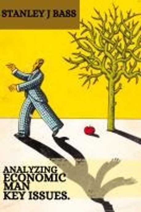 Analyzing Economic man | J. Bass, Stanley - 교보문고