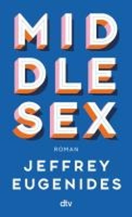 Middlesex | Eugenides, Jeffrey - 교보문고