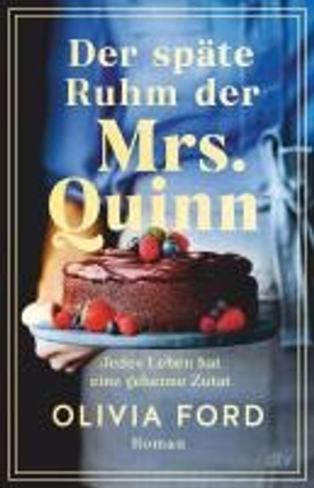 Der spaete Ruhm der Mrs. Quinn | Ford, Olivia - 교보문고