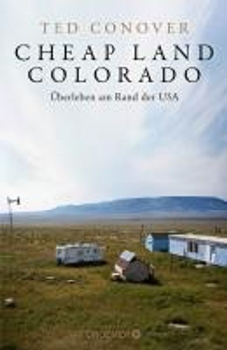 Cheap Land Colorado | Conover, Ted - 교보문고