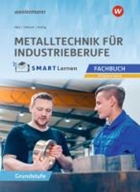 Metall SMART Lernen. Metalltechnik Lernfelder 1-4 Schuelerband | Schlausch, Reiner - 교보문고
