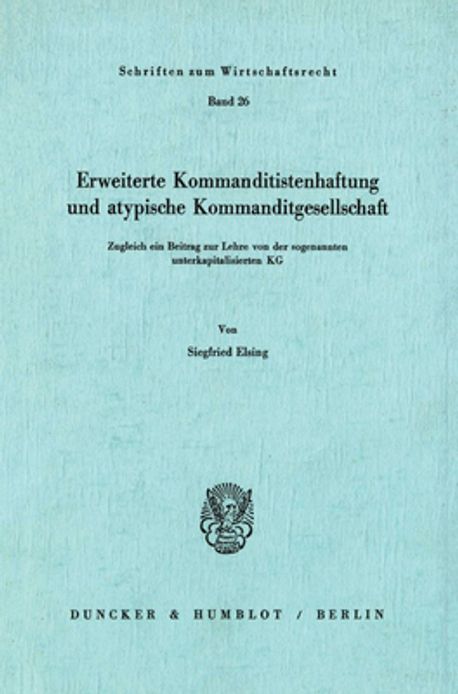 Erweiterte Kommanditistenhaftung Und Atypische Kommanditgesellschaft ...