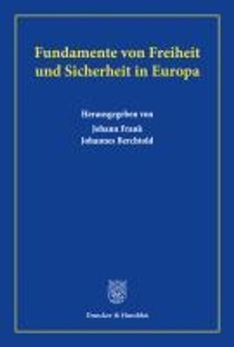 Fundamente Von Freiheit Und Sicherheit in Europa | Frank, Johann - 교보문고