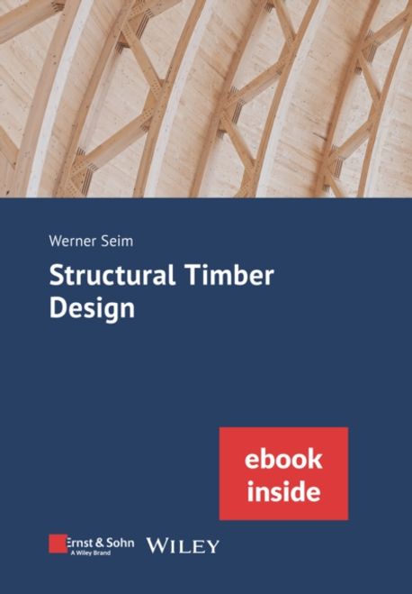Structural Timber Design. E-Bundle | Werner (University of Kassel's ...