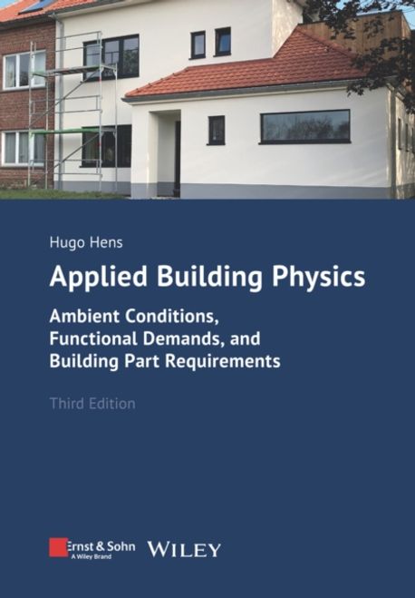 Applied Building Physics | Hugo S. L. (K.U. Leuven, Department of Civil ...