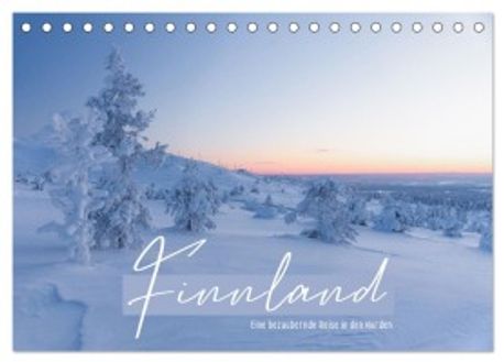 Finnland - Eine bezaubernde Reise in den Norden. (Tischkalender 2025 DIN A5 quer), CALVENDO ...