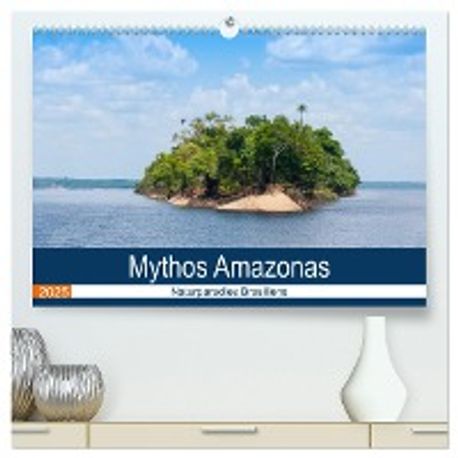 Mythos Amazonas - Naturparadies Brasiliens (hochwertiger Premium ...