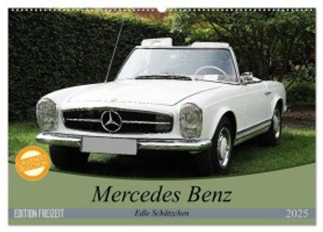 Mercedes Benz - Edle Schaetzchen (Wandkalender 2025 DIN A2 quer ...
