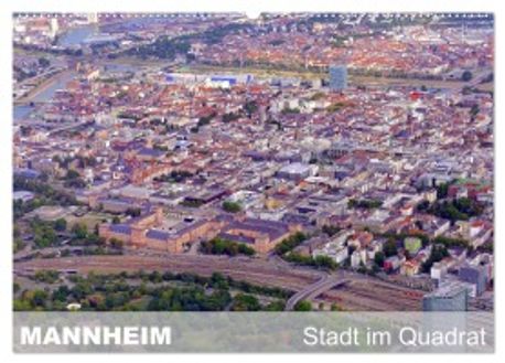 Mannheim - Stadt im Quadrat (Wandkalender 2025 DIN A2 quer), CALVENDO ...