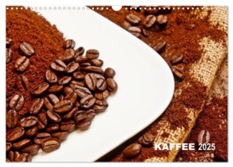 KAFFEE 2025 (Wandkalender 2025 DIN A3 quer), CALVENDO Monatskalender | Kerpa, Ralph - 교보문고