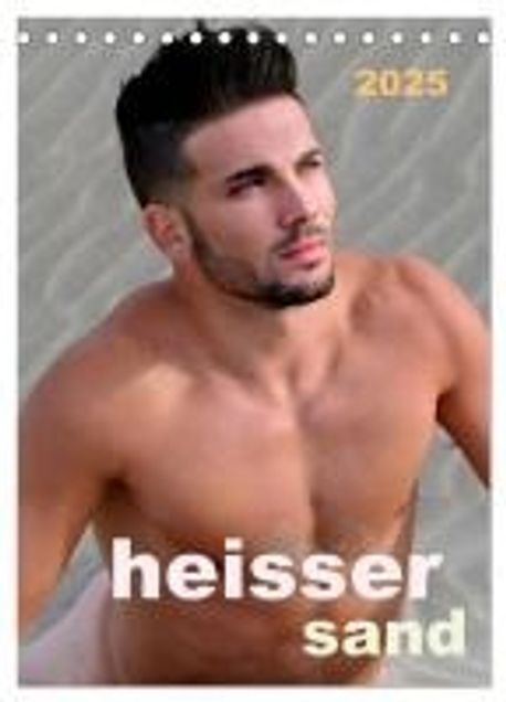 Heisser Sand (Tischkalender 2025 DIN A5 hoch), CALVENDO Monatskalender | Malestockphoto ...