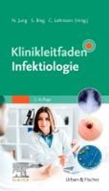 Klinikleitfaden Infektiologie | Jung, Norma - 교보문고