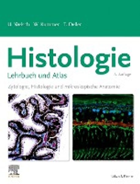 Histologie - Lehrbuch und Atlas | Deller, Thomas - 교보문고