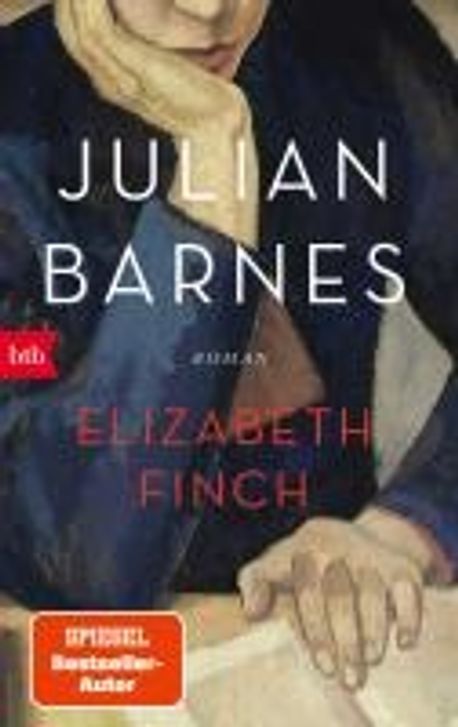 Elizabeth Finch | Barnes, Julian - 교보문고