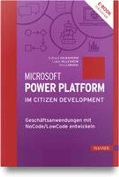 Microsoft Power Platform im Citizen Development | Hauenherm, Eckhard - 교보문고
