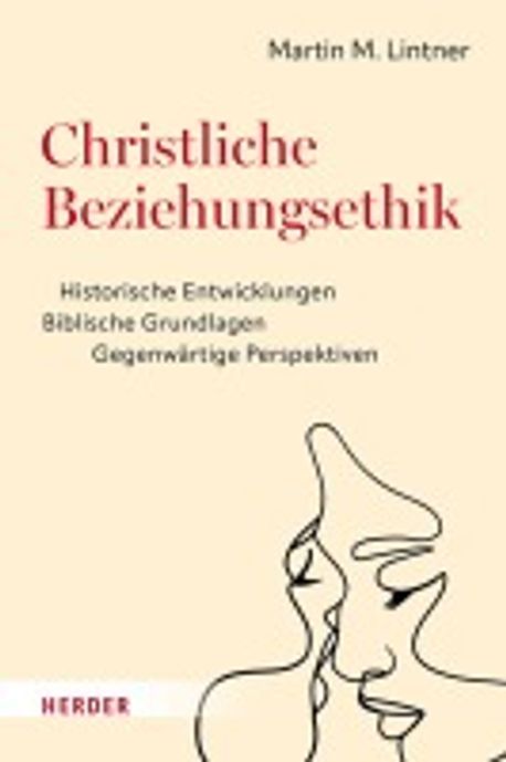 Christliche Beziehungsethik | Lintner, Martin M. - 교보문고