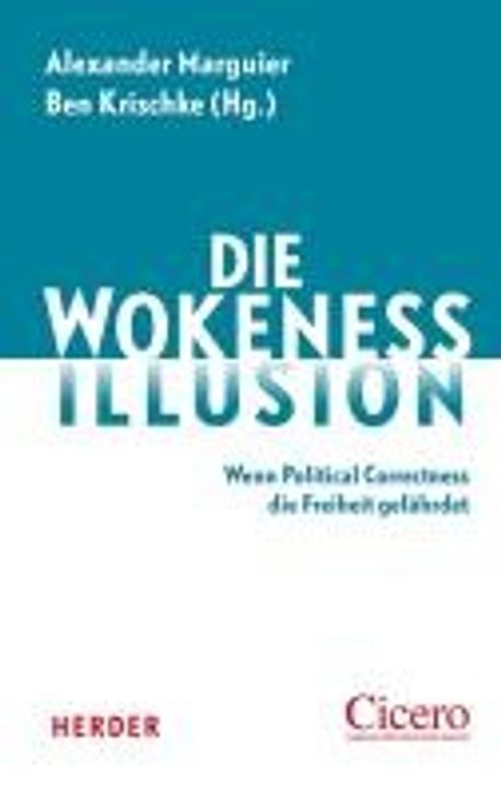 Die Wokeness-Illusion | Marguier, Alexander - 교보문고