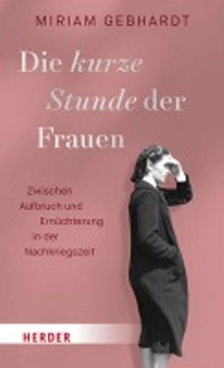 Die kurze Stunde der Frauen | Gebhardt, Miriam - 교보문고