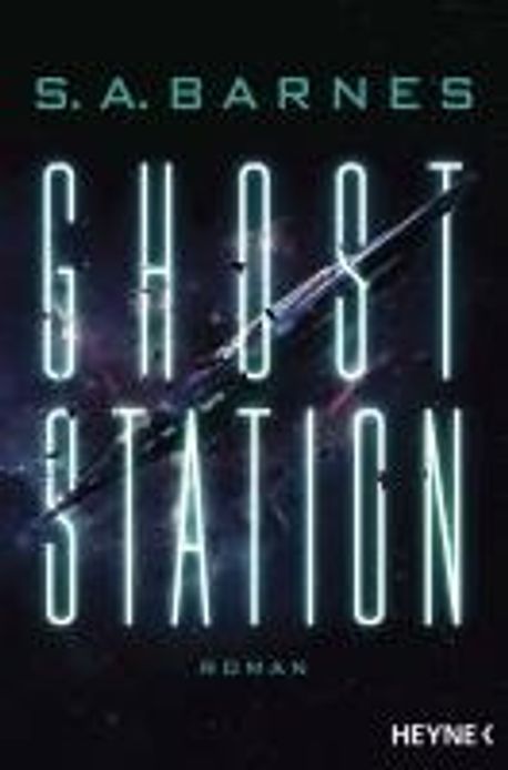 Ghost Station | Barnes, S. A. - 교보문고