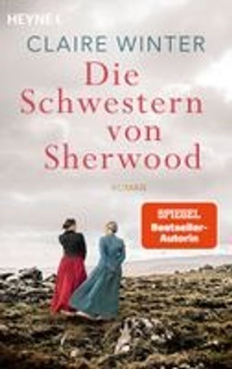 Die Schwestern von Sherwood | Winter, Claire - 교보문고