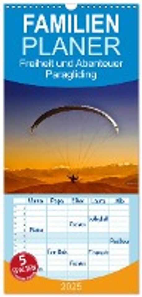 Familienplaner 2025 - Freiheit und Abenteuer - Paragliding mit 5 ...