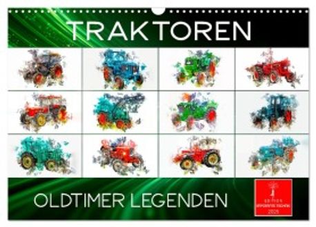 Traktoren Oldtimer Legenden (Wandkalender 2025 DIN A3 quer), CALVENDO ...