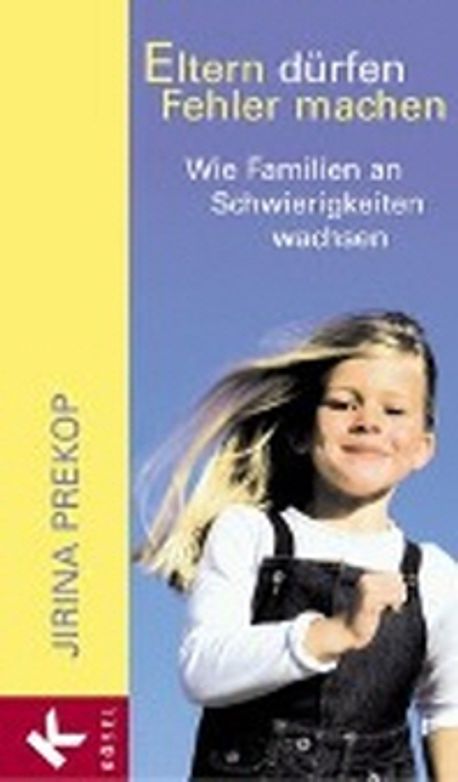Eltern duerfen Fehler machen | Jirina Prekop - 교보문고