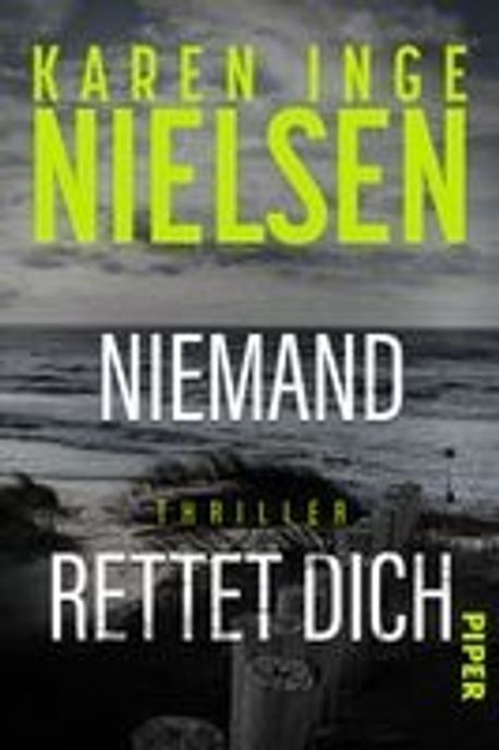 Niemand rettet dich | Nielsen, Karen Inge - 교보문고