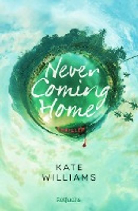 Never Coming Home | Williams, Kate - 교보문고