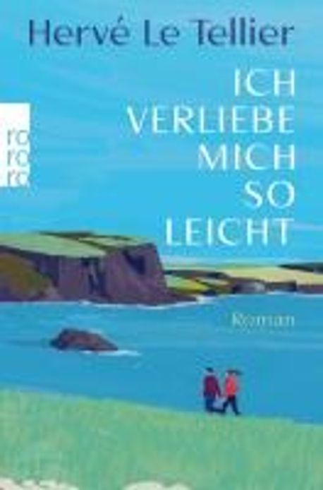 Ich verliebe mich so leicht | Tellier, Herve Le - 교보문고