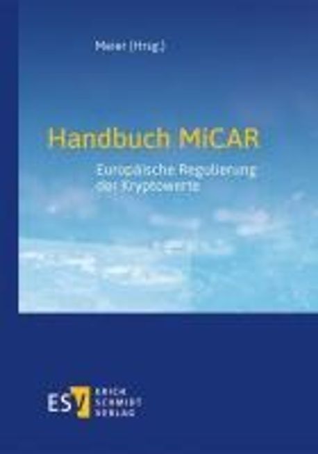 Handbuch MiCAR | Philipps-Universitaet Marburg - 교보문고