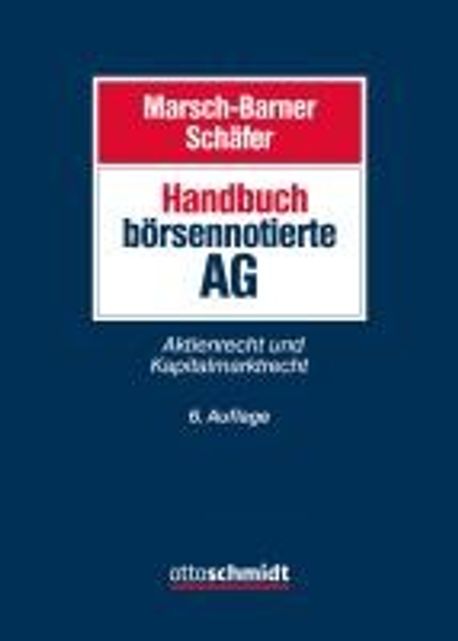 Handbuch boersennotierte AG | Marsch-Barner/Schaefer - 교보문고