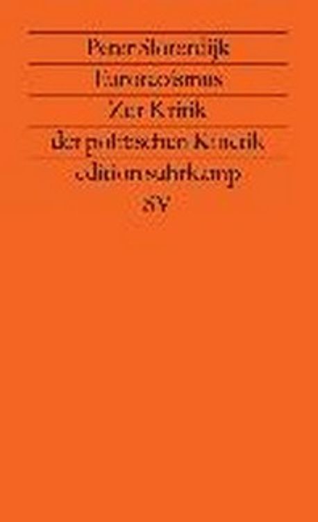 Eurotaoismus: Zur Kritik der politischen Kinetik | Peter Sloterdijk - 교보문고