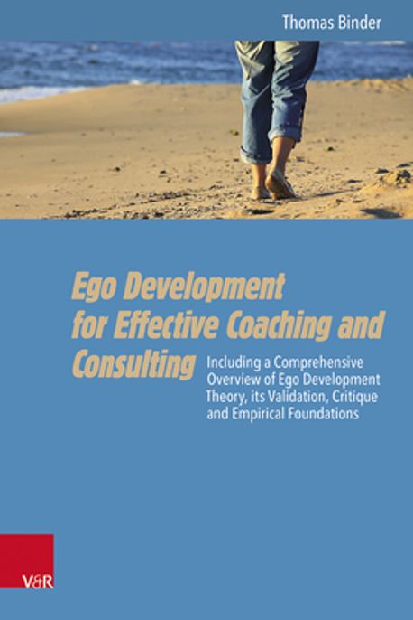 Ego Development for Effective Coaching and Consulting | Binder, Thomas ...