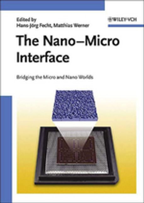 Nano Micro Interface | Fecht, Hans-Jorg/ Werner, Matthias - 교보문고