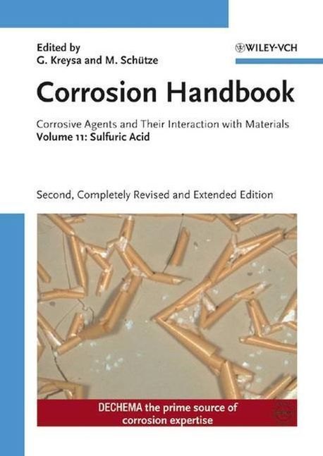 Corrosion Vol. 11 : Corrosive Agents and Their Interaction with ...
